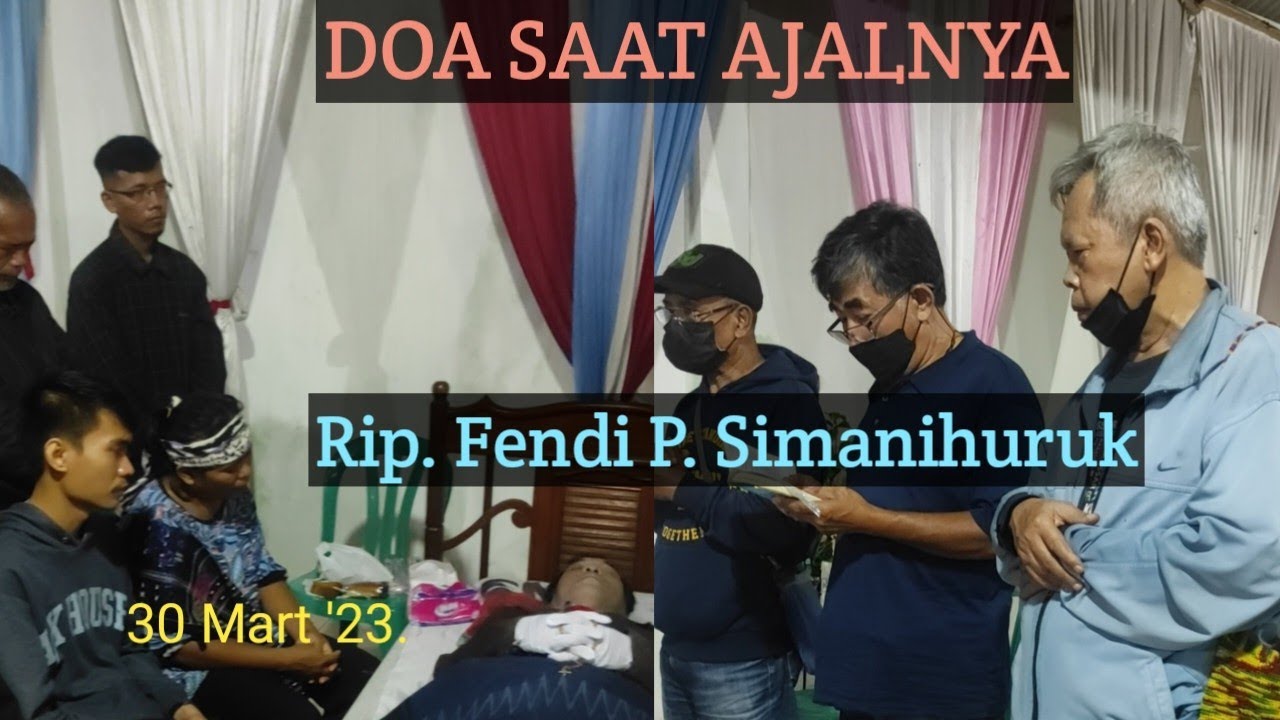 Doa saat ajalnya sdr. Fendi P Simanihuruk di Jakarta. - YouTube