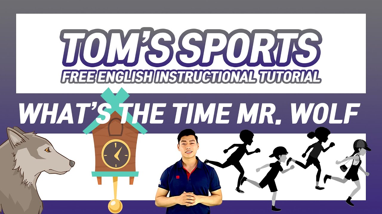 Preschool Physical Education_What's the time Mr. Wolf?_Free English ...