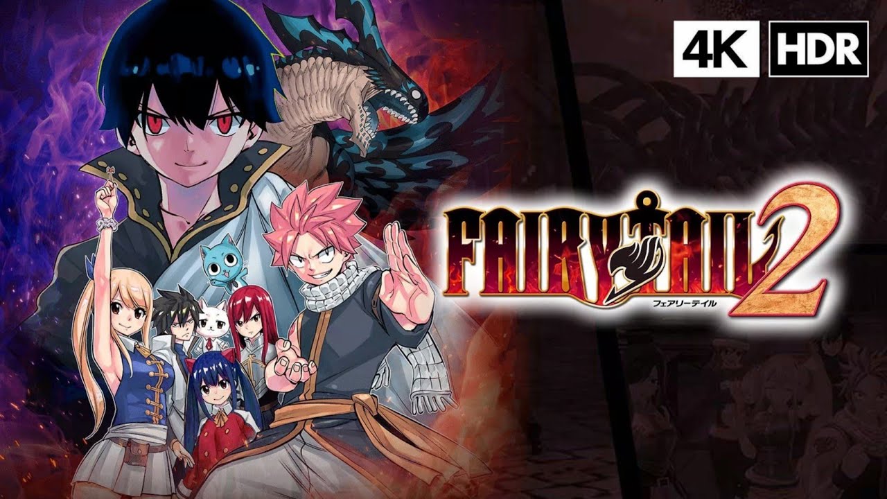 FAIRY TAIL 2 Gameplay Walkthrough Part 1 [4K 60FPS] No Commentary - YouTube