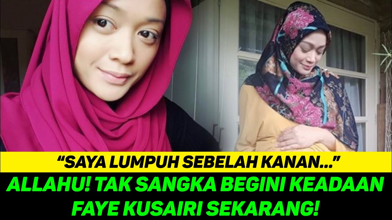 “SAYA LUMPUH SEBELAH KANAN...” ALLAHU! TAK SANGKA BEGINI KEADAAN FAYE ...