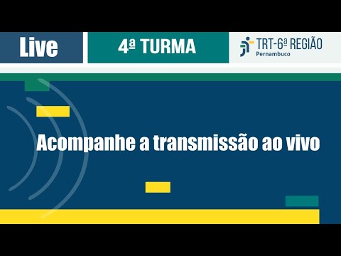 TRT6 - Sessão da Quarta Turma - 12/02/2026