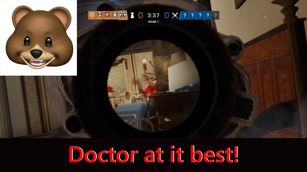 Doctor at it best - Rainbow Six Siege - YouTube