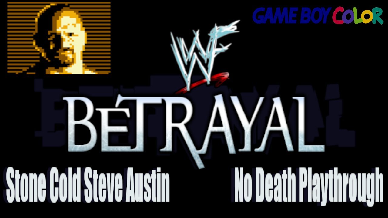 WWF Betrayal (Gameboy Color) | Stone Cold | 1CC No Death Playthrough ...