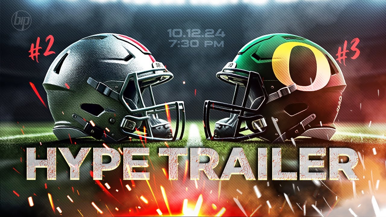2024 2 Ohio State Buckeyes vs 3 Oregon Ducks Hype Trailer - YouTube