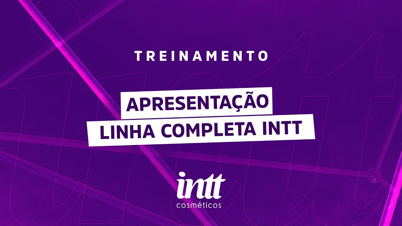 Papo íntimo com Intt: Apresentação linha completa INTT - YouTube