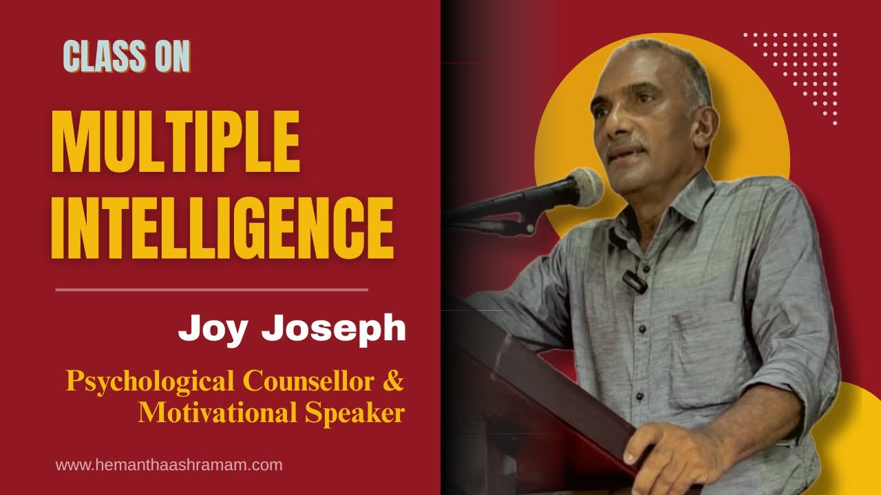 LIFE HARMONY Class on Multiple Intelligence|Joy Joseph(Psychological ...