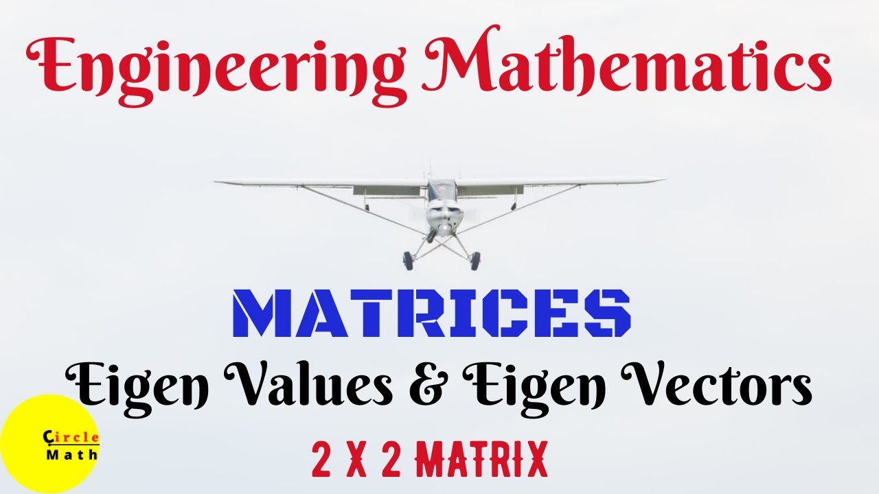 Engineering Mathematics in Tamil | Matrices | Eigen Values and Eigen Vectors | Problem - 1 - YouTube