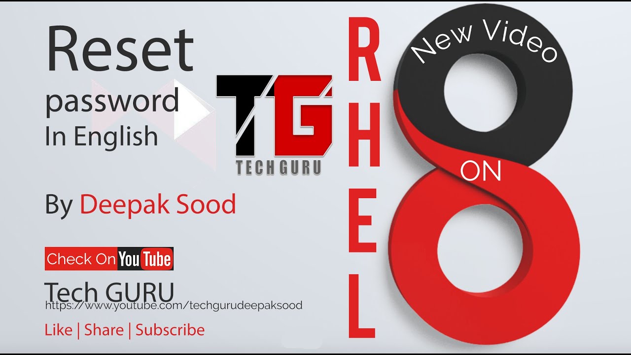 How To Reset Root User Password In RHEL 8 In English By Deepak Sood Video 6 Tech GURU how-to-reset-root-user-password-in-rhel-8-in-english-by-deepak-sood-video-6-tech-guru