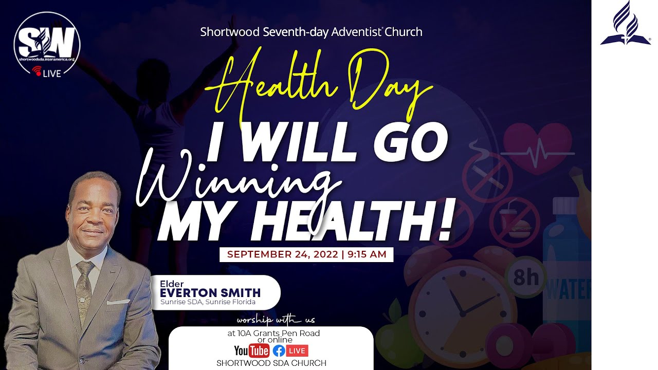 I Will Go...Winning My Health | Health Day | Shortwood SDA | Elder ...