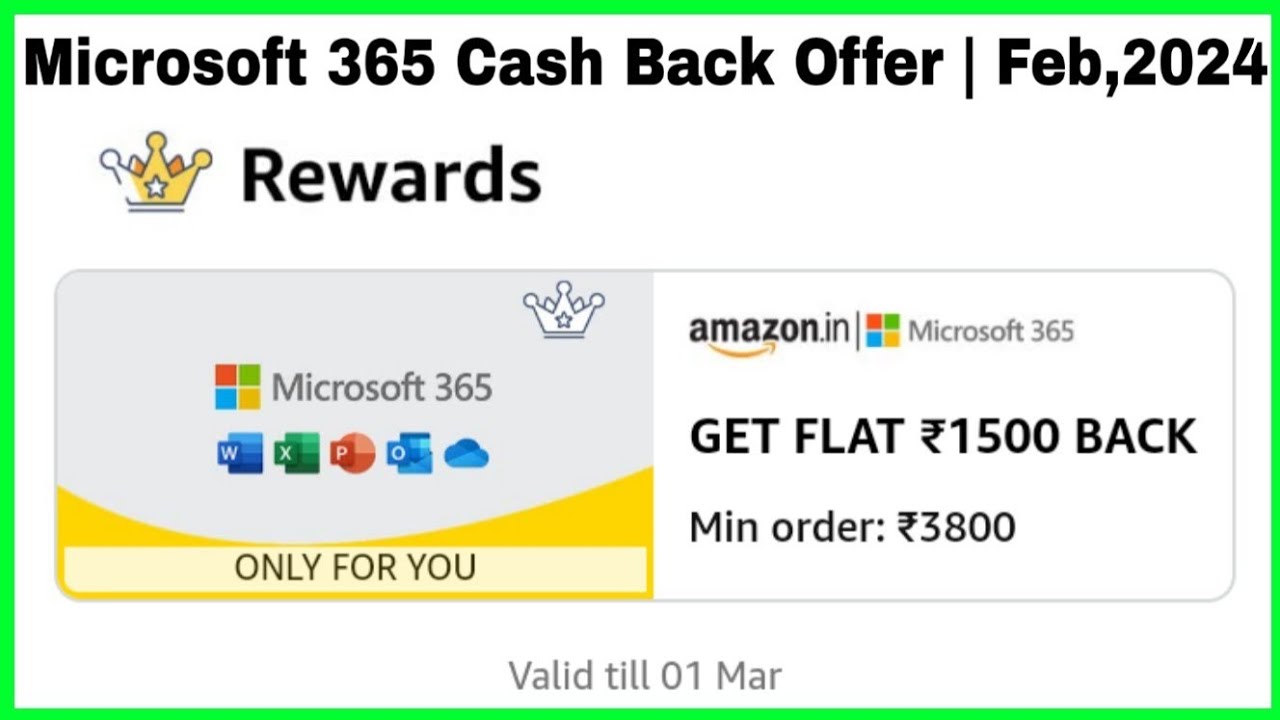 Amazon Pay Microsoft365 Cash Back Offer | Feb,2024 | Get Flat ₹1500 ...
