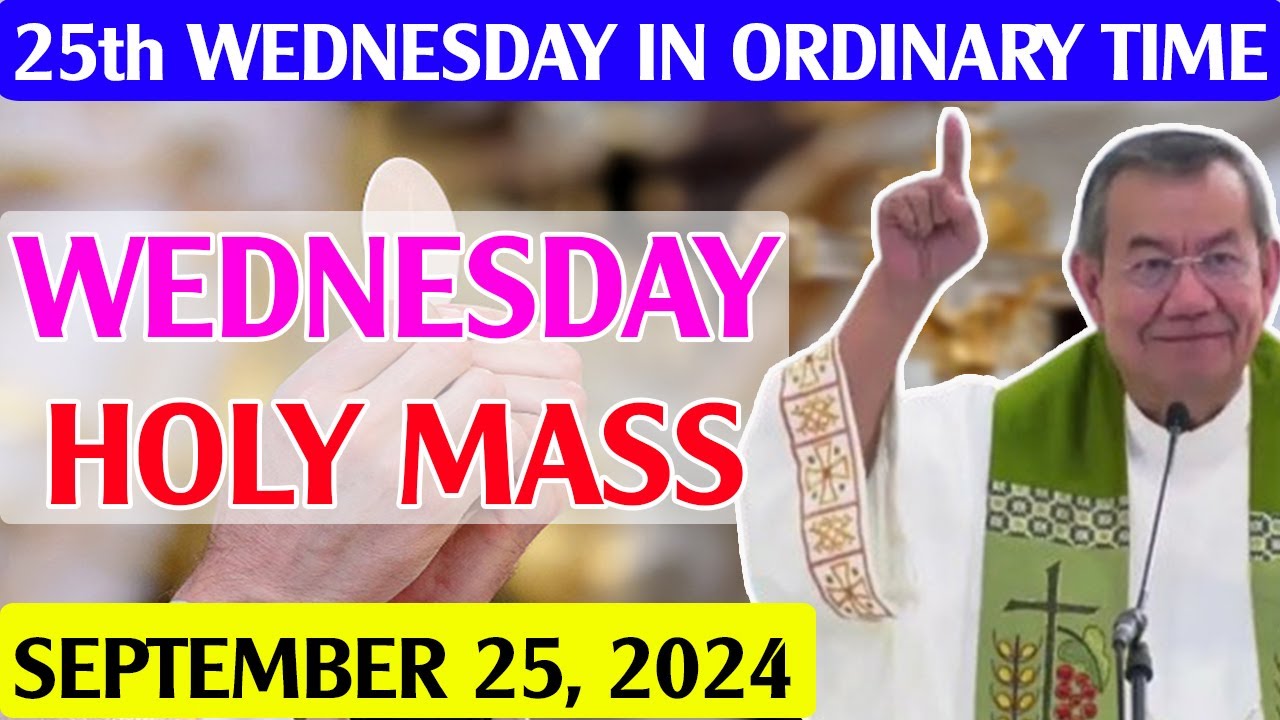 DAILY HOLY MASS LIVE TODAY - 4:00 AM Wednesday SEP 25, 2024 | Wednesday ...