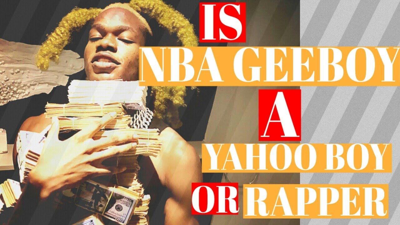 Is NBA GEEBOY a Yahoo boy, comedian or Rapper? - YouTube