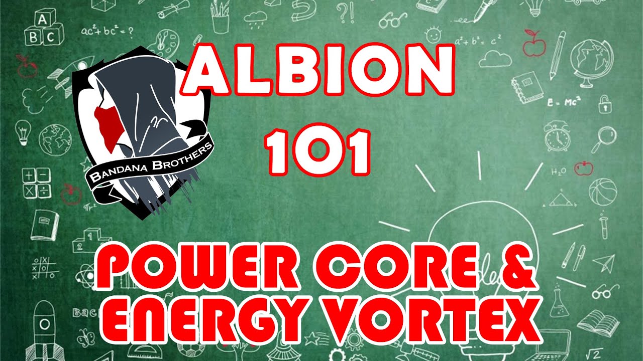 Power Core and Energy Vortex | BB Albion 1O1 - YouTube