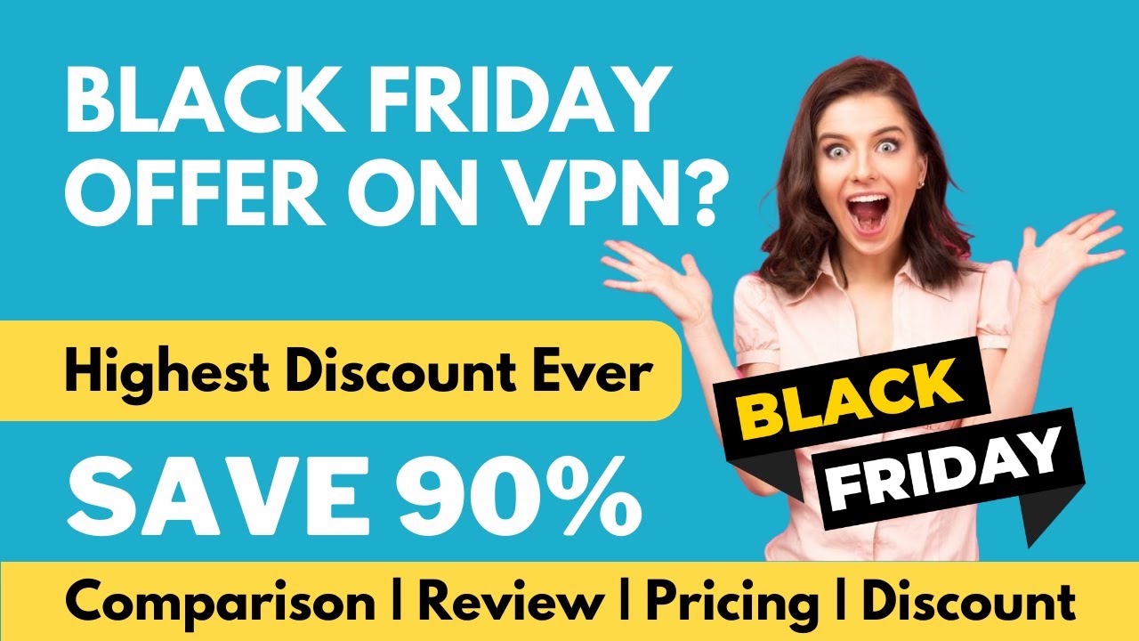 5 Best VPN Black Friday Deals 2023 🔥 Up to 80% OFF Cyber Monday Sale ...