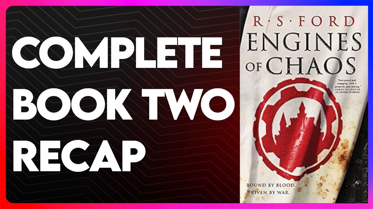 The Age of Uprising Series Recap | Engines of Chaos Book 2 Recap | The ...