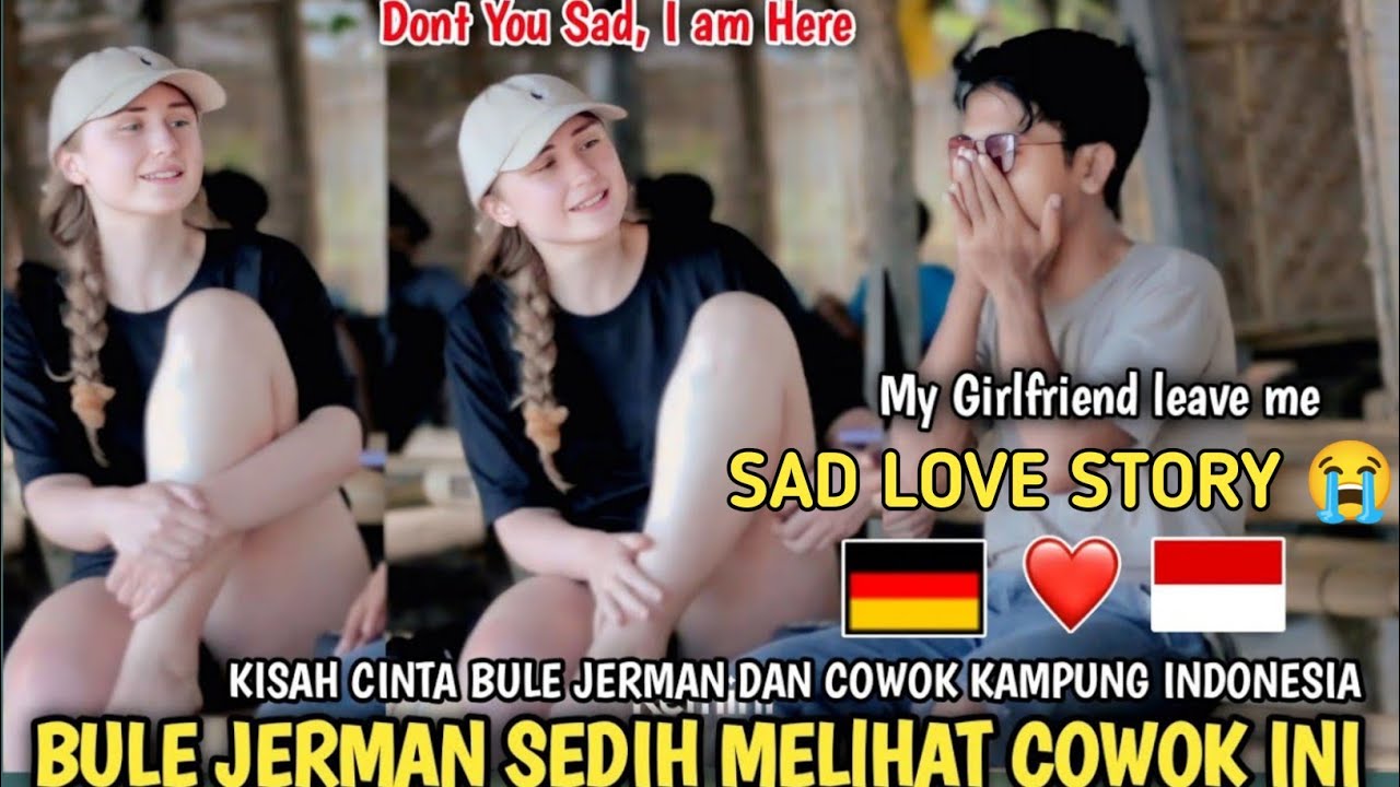 BULE JERMAN SEDIH MELIHAT KONDISI COWOK INI, SAD LOVE STORY 😭 - YouTube