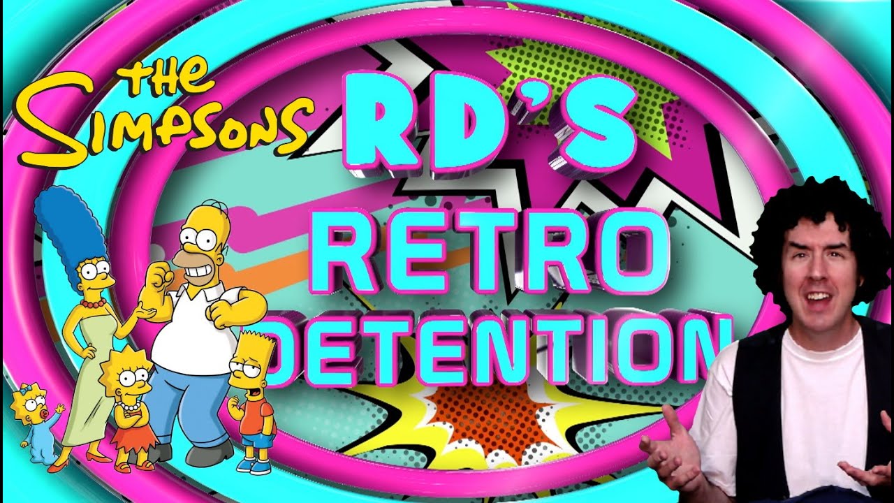 The Simpsons - Episode Twelve: RD's Retro Detention - Presented by ...