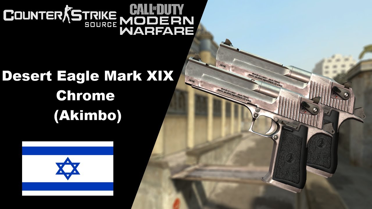 CS Source : Desert Eagle Mark XIX Chrome (Akimbo) in MWII Anims - YouTube