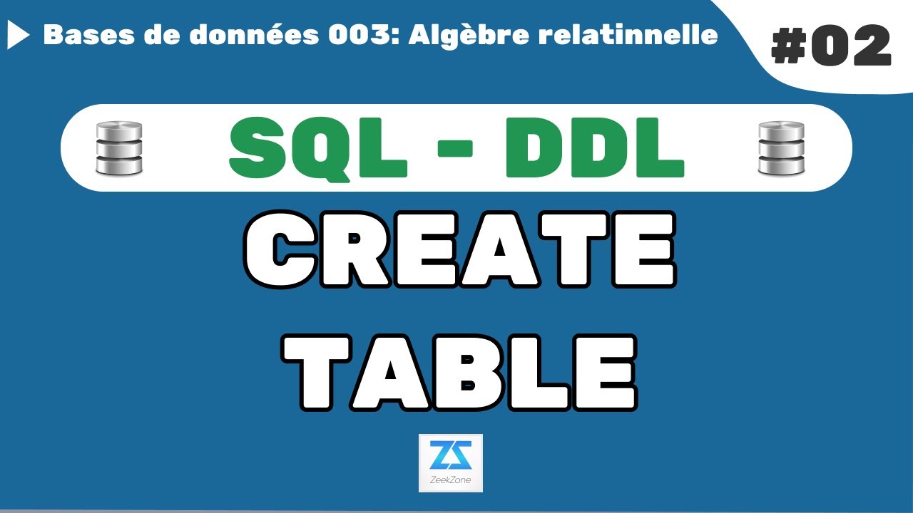 Cours MySQL darija - 02 : CREATE TABLE, création d'une Table, comment créer une table ? B Darija ...