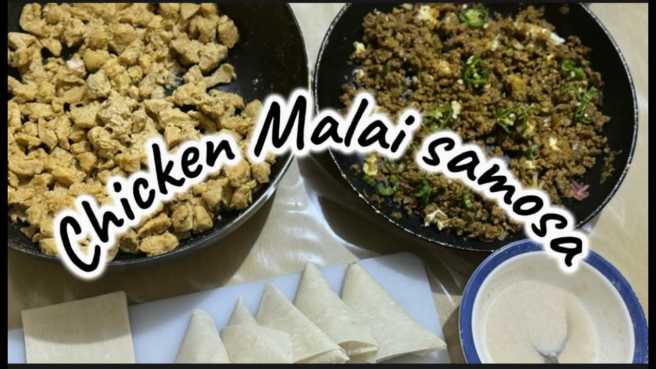 Malai samosa recipe | Ramazan recipe | chicken malai samosa | Ramazan ...