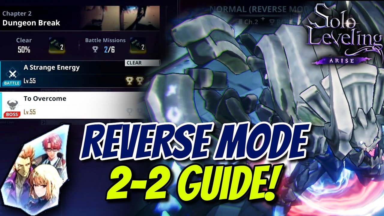 Reverse Story Mode Chapter 2-2 "To Overcome" Full Guide & Tips Easy Clear - Solo Leveling Arise ...