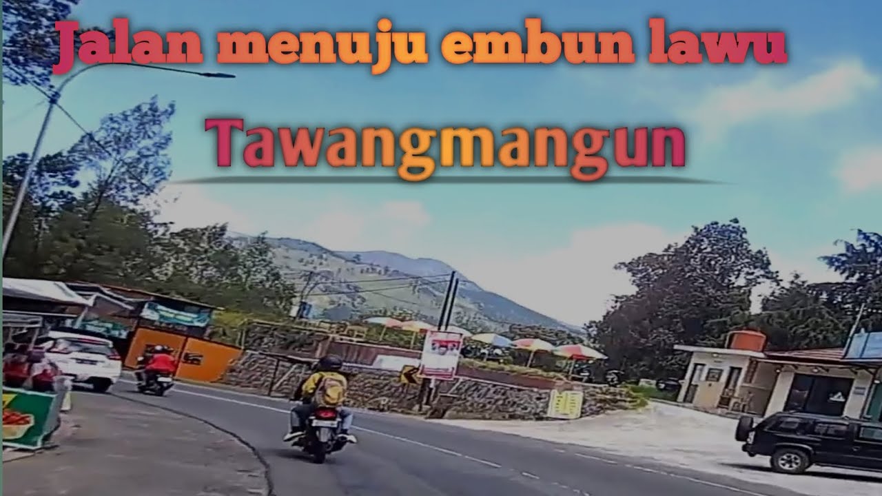Perjalanan ke embun lawu tawangmangu 2024 - YouTube