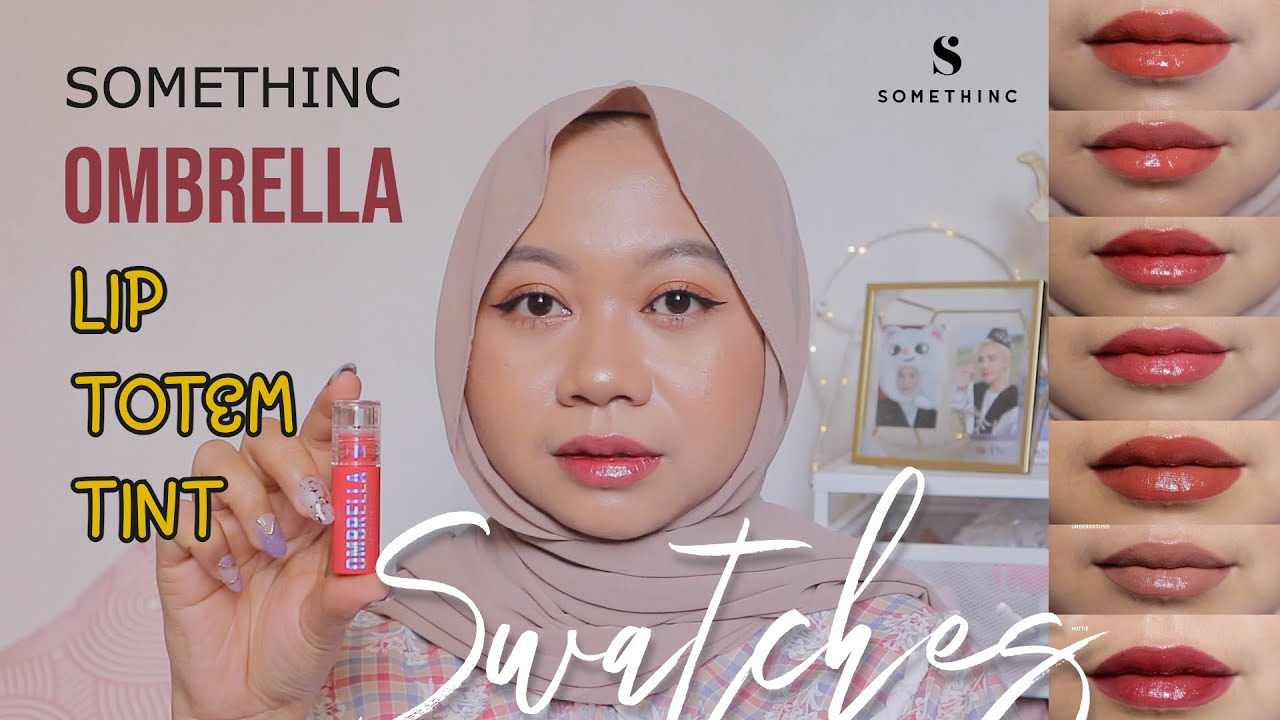 SOMETHINC OMBRELLA LIP TOTEM TINT NEW SHADES WARM TONE SWATCHES - YouTube