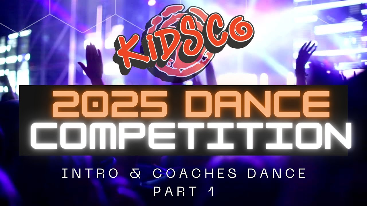 🎤 KidsCo Dance Competition 2025 | Show Intro + Coach’s Dance 💃🕺 - YouTube