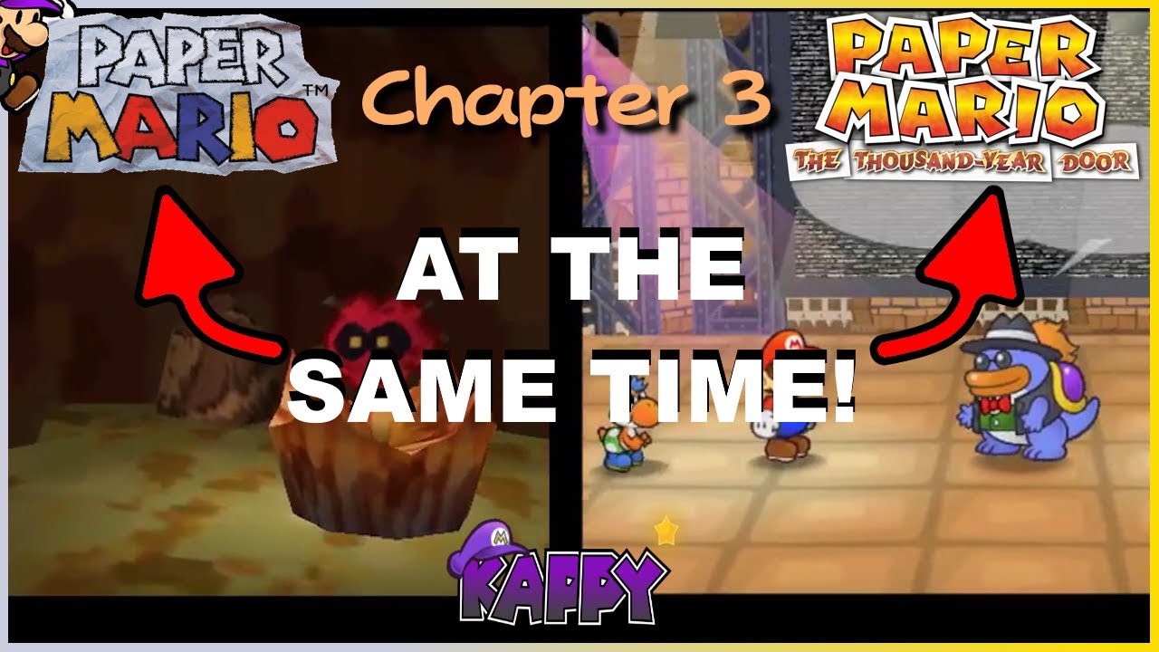 Paper Mario 64 + TTYD AT THE SAME TIME [Chapter 3] - YouTube