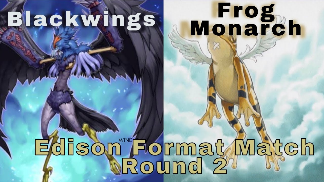 Edison Format Round 2 | Blackwings Vs Frog Monarch - YouTube