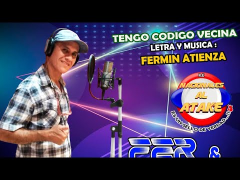 FER Y SU AUTORIA - TENGO CÓDIGO VECINA , Polka Paraguaya 2024 , Lo Mas Nuevo 🇳🇱