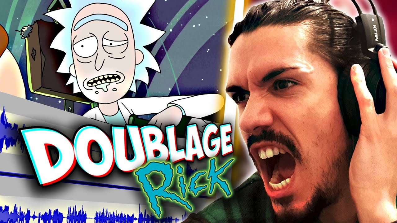 JE SUIS LA VOIX FRANÇAISE DE RICK SANCHEZ ! (Rick & Morty) - YouTube