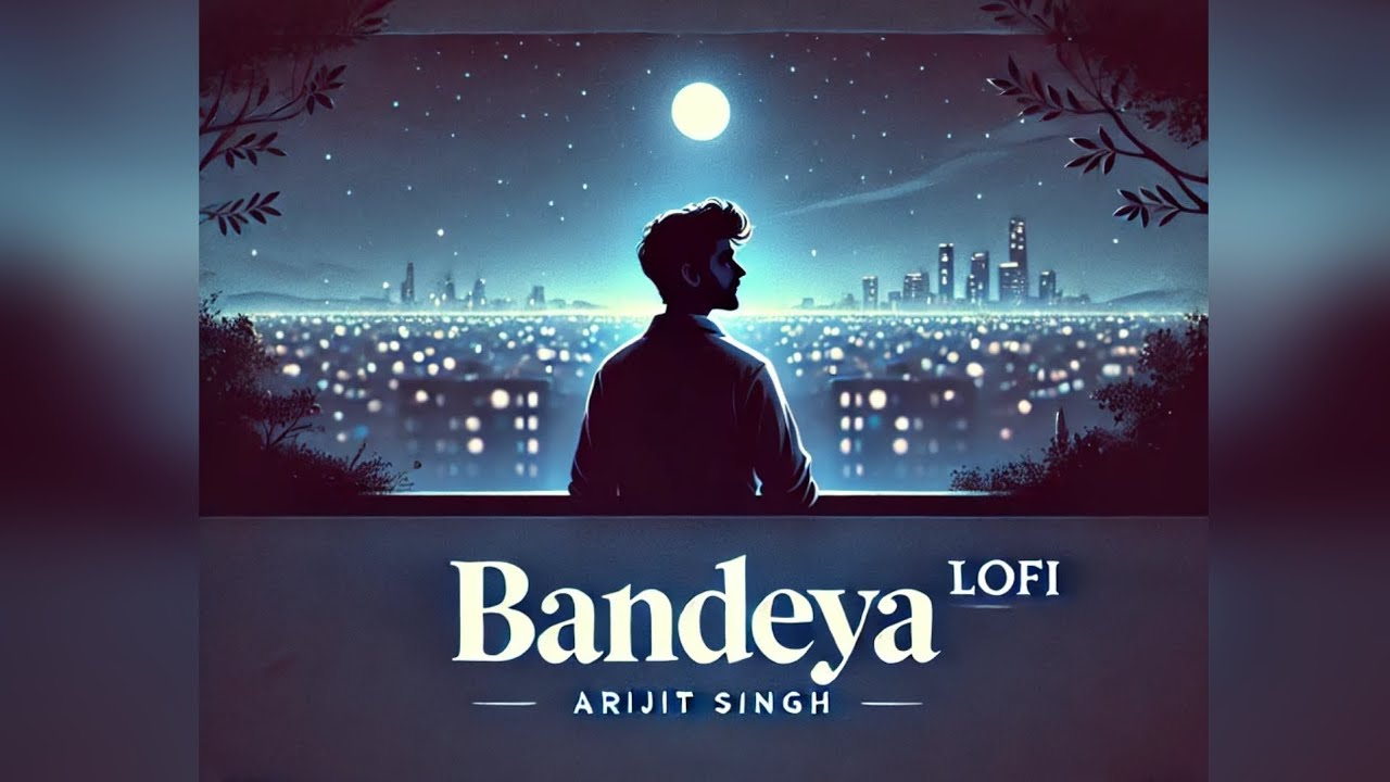 Bandeya song lofi | Mind relaxing | like |share | Subscribe - YouTube