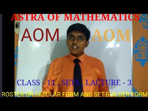 Class - 11th , Chapter - 1 , SETS , Roster or Tabular and Set- builder ...