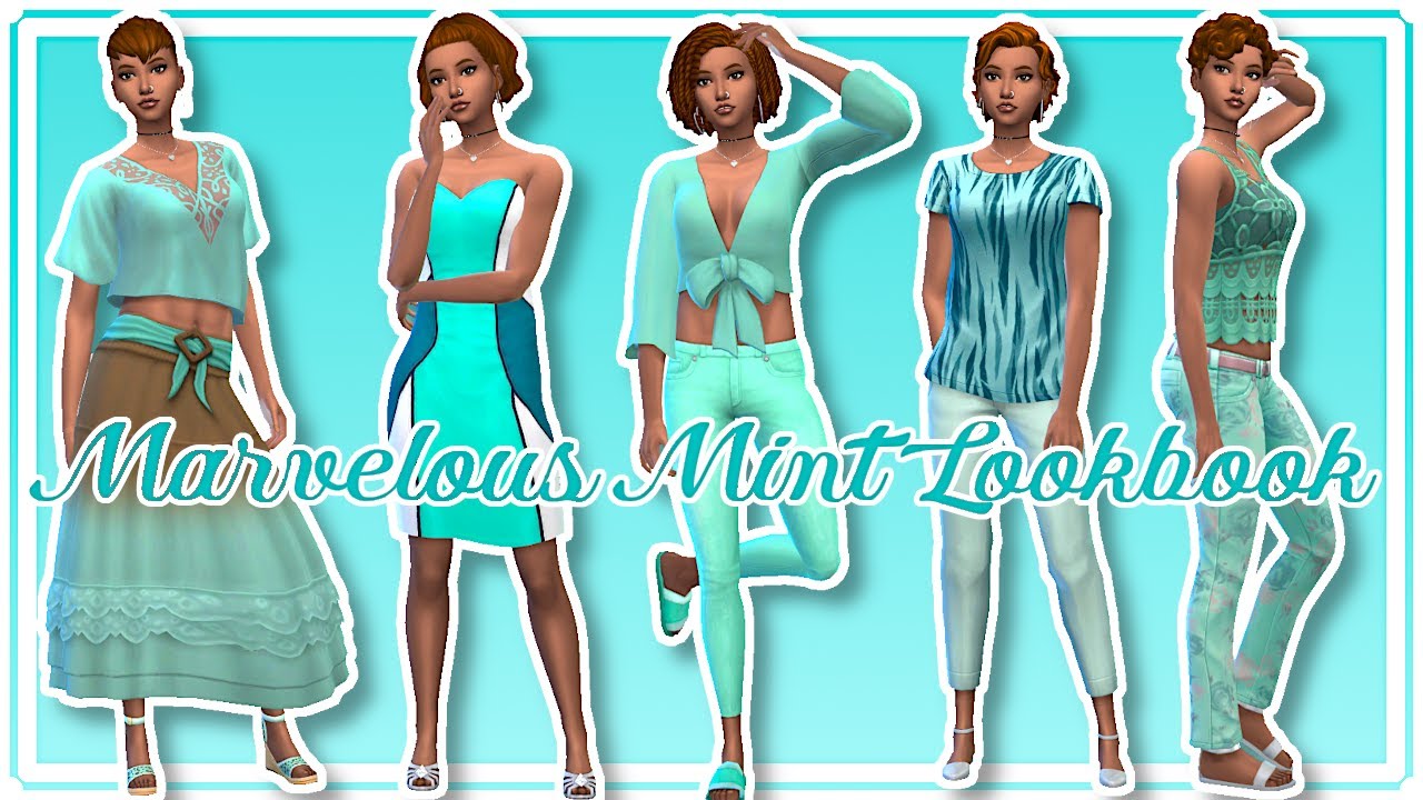 The Sims 4 Marvelous Mint Lookbook + CC links - YouTube