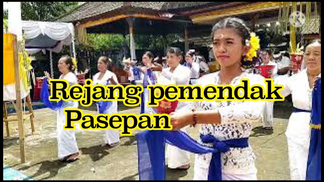 Rejang Pemendak Pasepan Ibu Ibu Dedari Dalung Ring Payogan Ida Bhatara ...