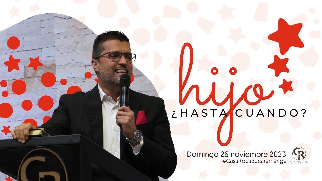 DOMINGO EN CASA - HIJO... ¿HASTA CUÁNDO? - PS. JESÚS ROA - YouTube