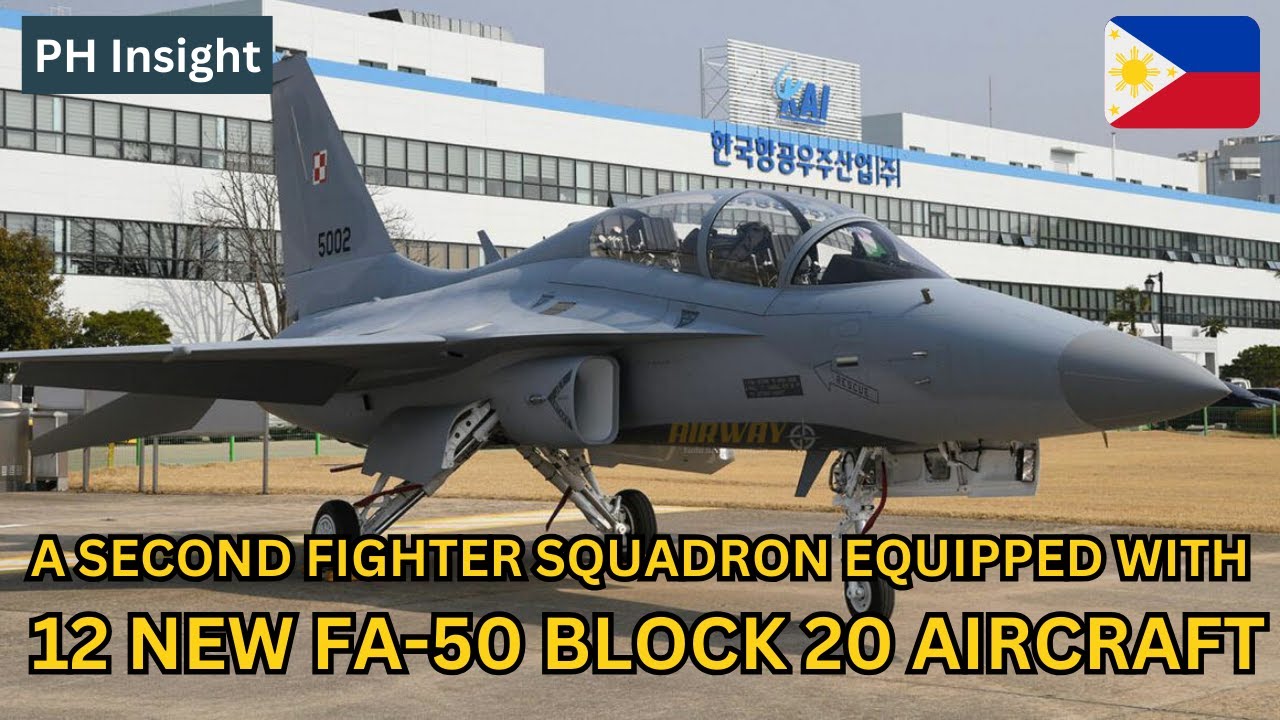 Philippine Air Force to Acquire 12 Advanced FA-50 Block 20 Aircraft ...