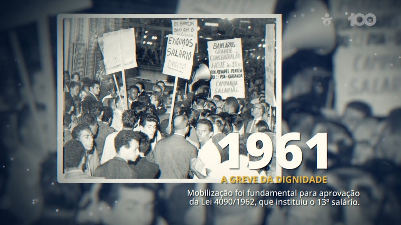 1961- Bancários fazem a famosa Greve da Dignidade - YouTube