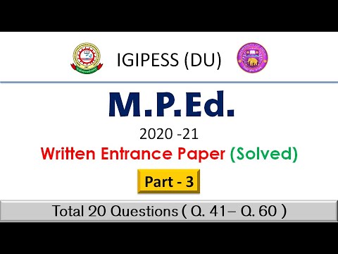 Part-3 | IGIPESS (DU) 2020 MPEd Written Entrance Paper (Solved) | Q. 41 ...