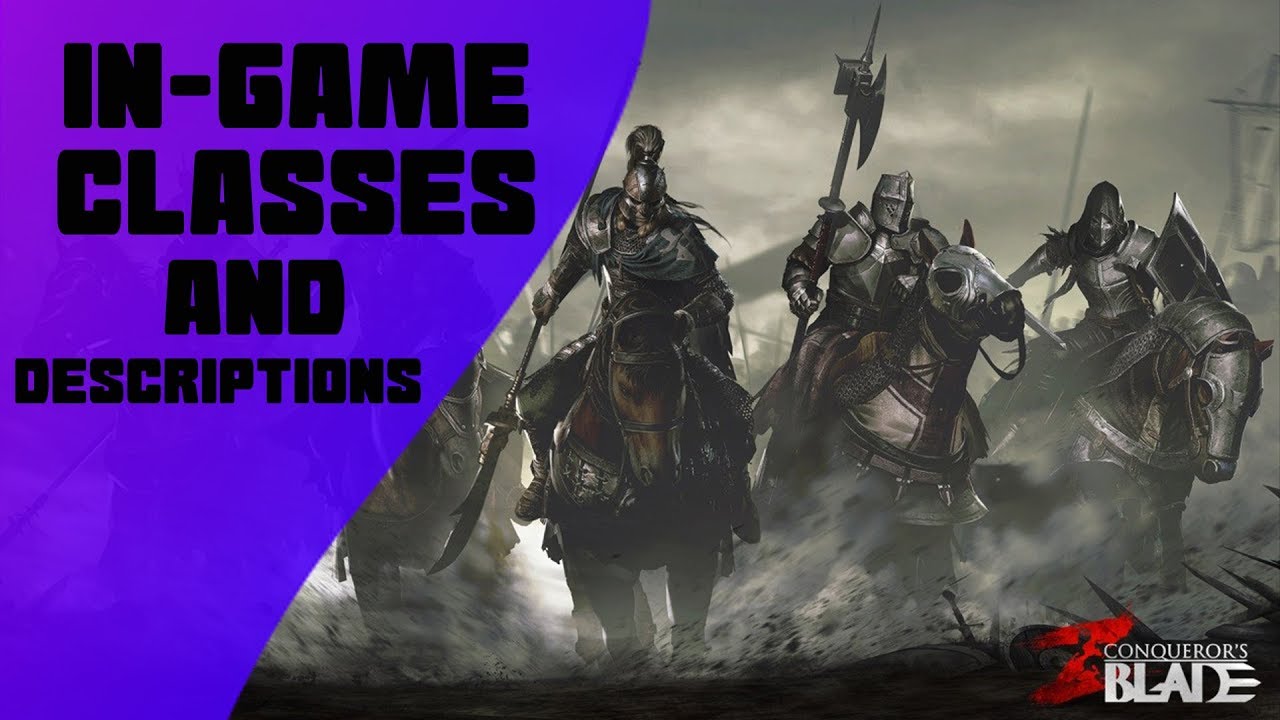 Conqueror's Blade All Classes/Weapons - YouTube