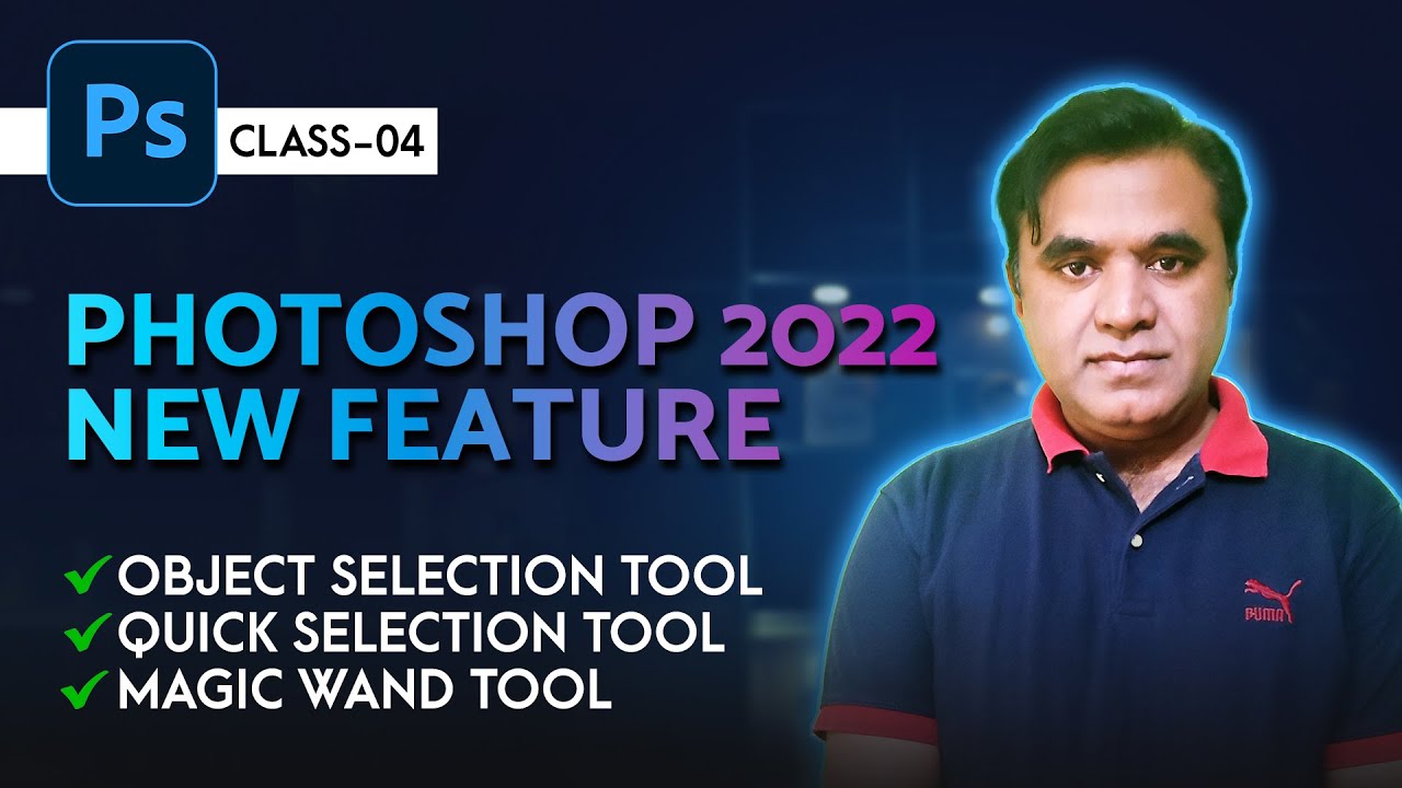 Object Selection Tool - Class 04 - adobe photoshop 2022 tutorial for ...