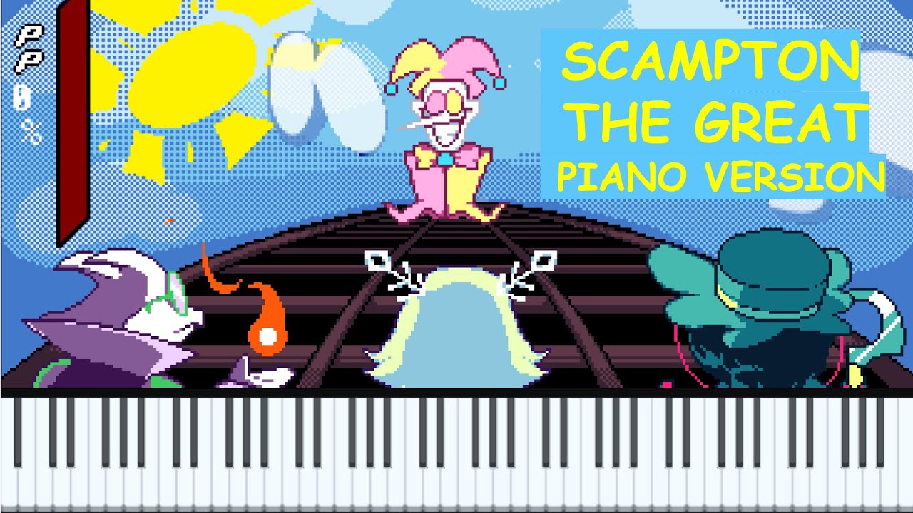 SCAMPTON THE GREAT THEME (Deltarune: Chapter Rewritten) PIANO VERSION ...