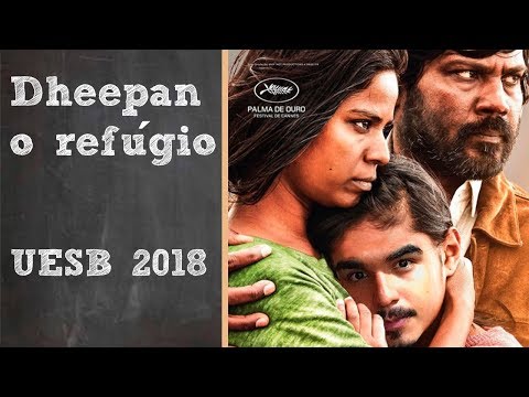 Dheepan – o refúgio | UESB