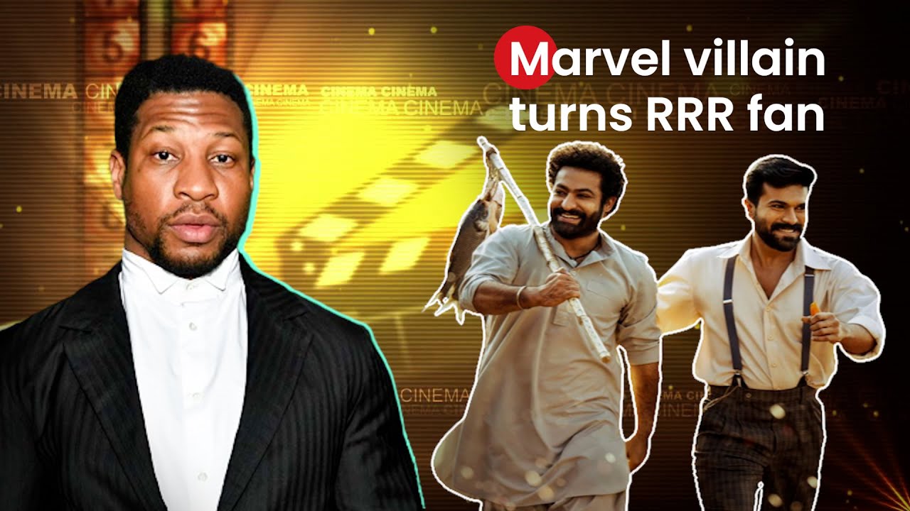 Marvel Villain Jonathan Majors blown by RRR, says watched it multiple ...