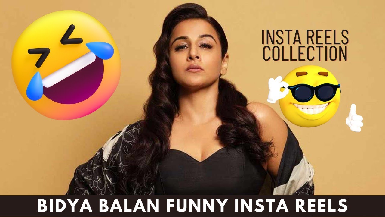 Vidya Balan Funny Insta Reels Videos Collection #2 | The Ha Ha House ...