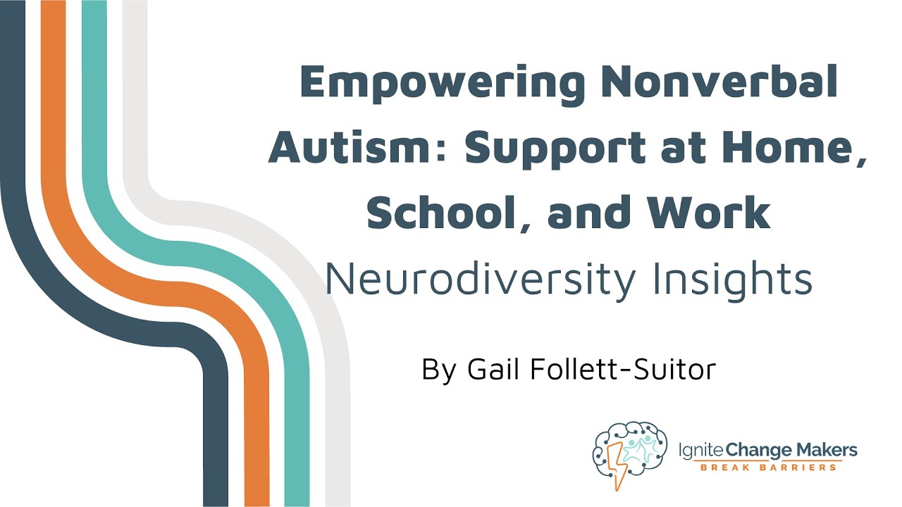 Empowering Nonverbal Autism Support at Home, School, and Work ...