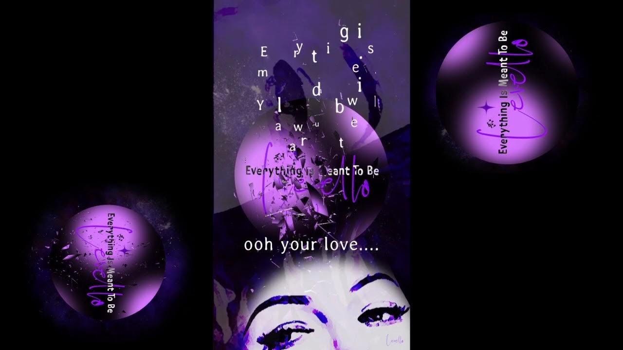 Everything Is Meant To Be by Levello. A song about the love and words ...