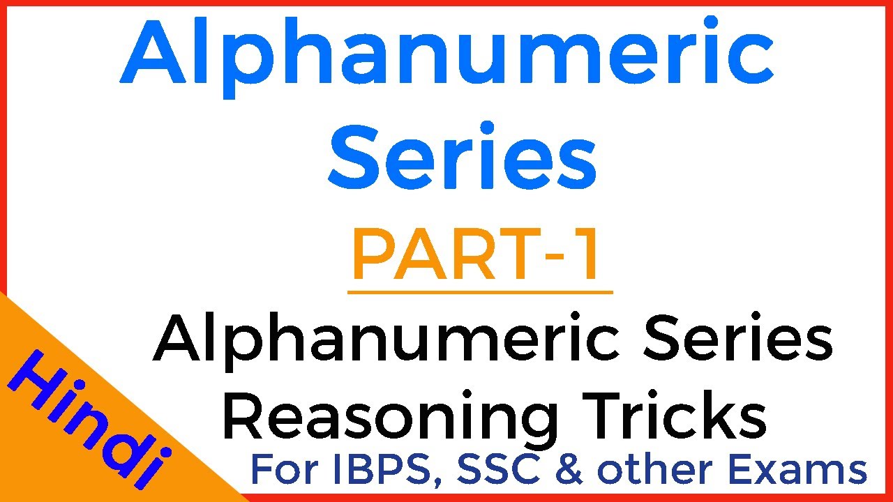 Alphanumeric Series Reasoning Tricks for Bank PO Clerk in Hindi - Part ...