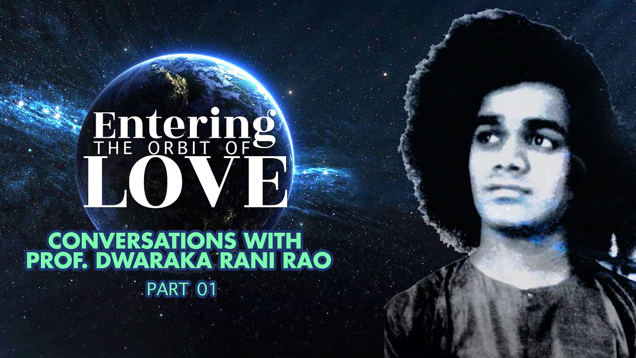 Part 01 | Entering the Orbit of Love | Conversations with Professor ...